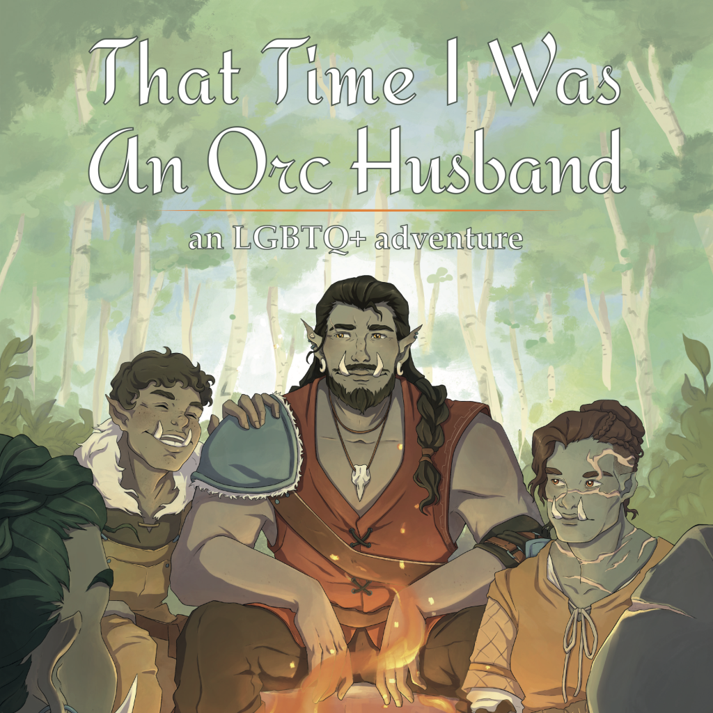 That Time I Was An Orc Husband - D&D Adventure PDF - EverAfterPrint